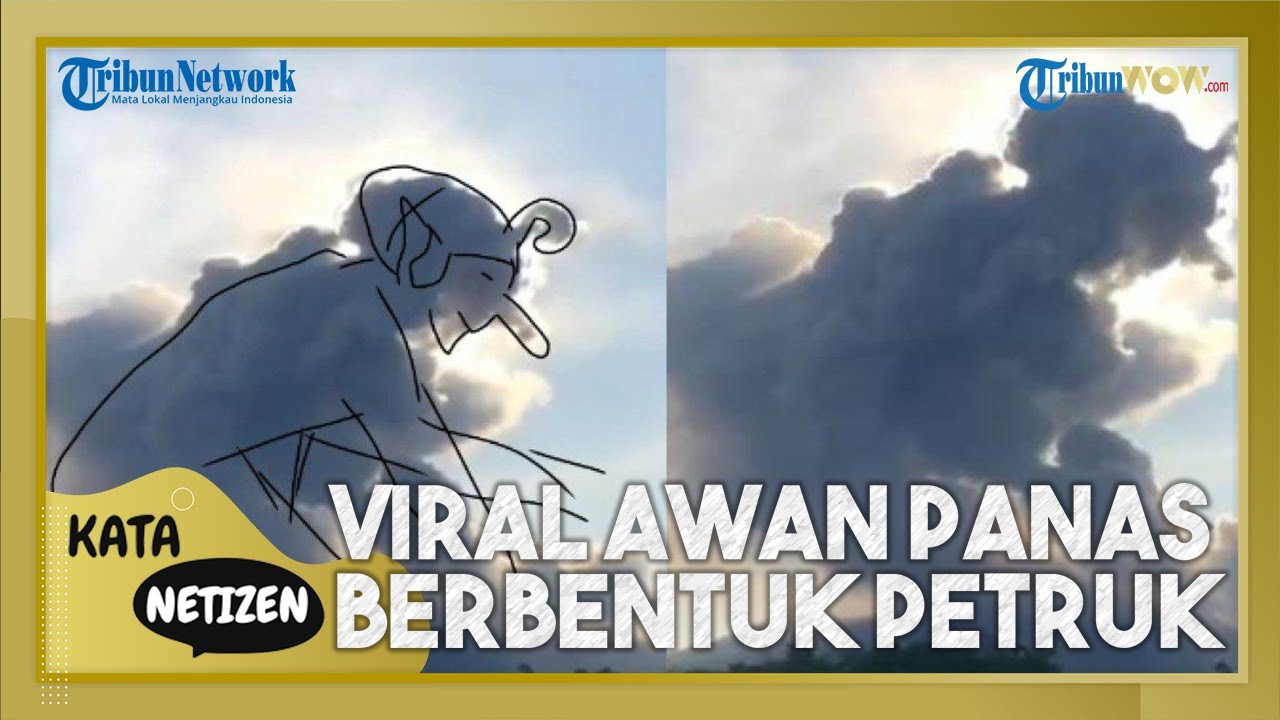 Viral Penampakan Awan Erupsi Gunung Merapi Disebut Mirip Petruk, Ini Penjelasan BPPTKG - YouTube