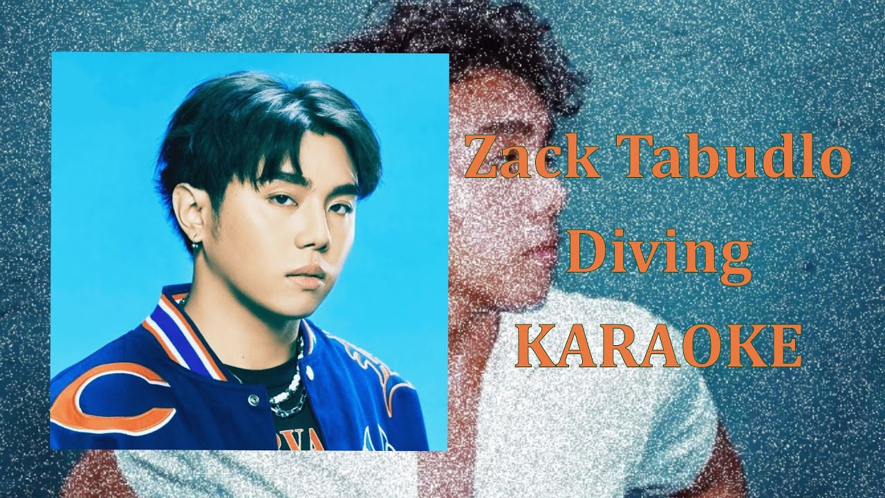 Zack Tabudlo - Diving (Karaoke Version) - YouTube