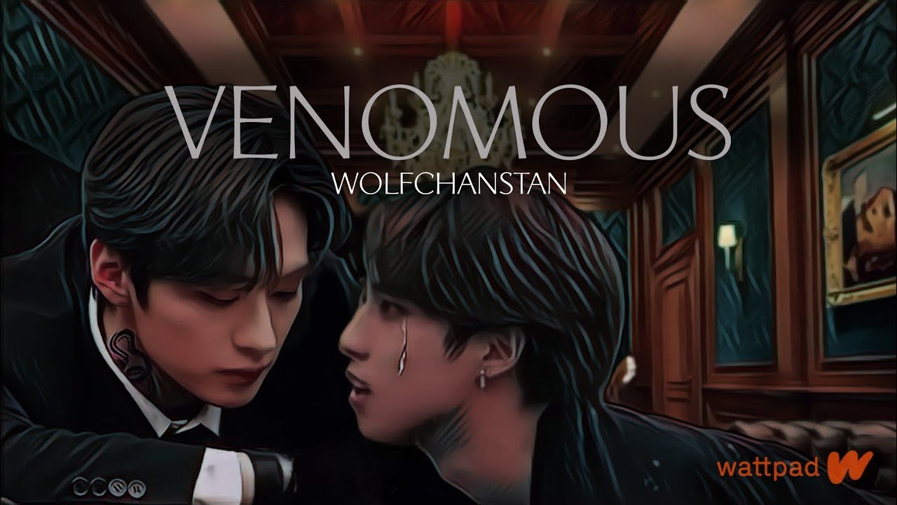 VENOMOUS - Minsung Wattpad Story Trailer (2nd Version) Mafia AU - YouTube