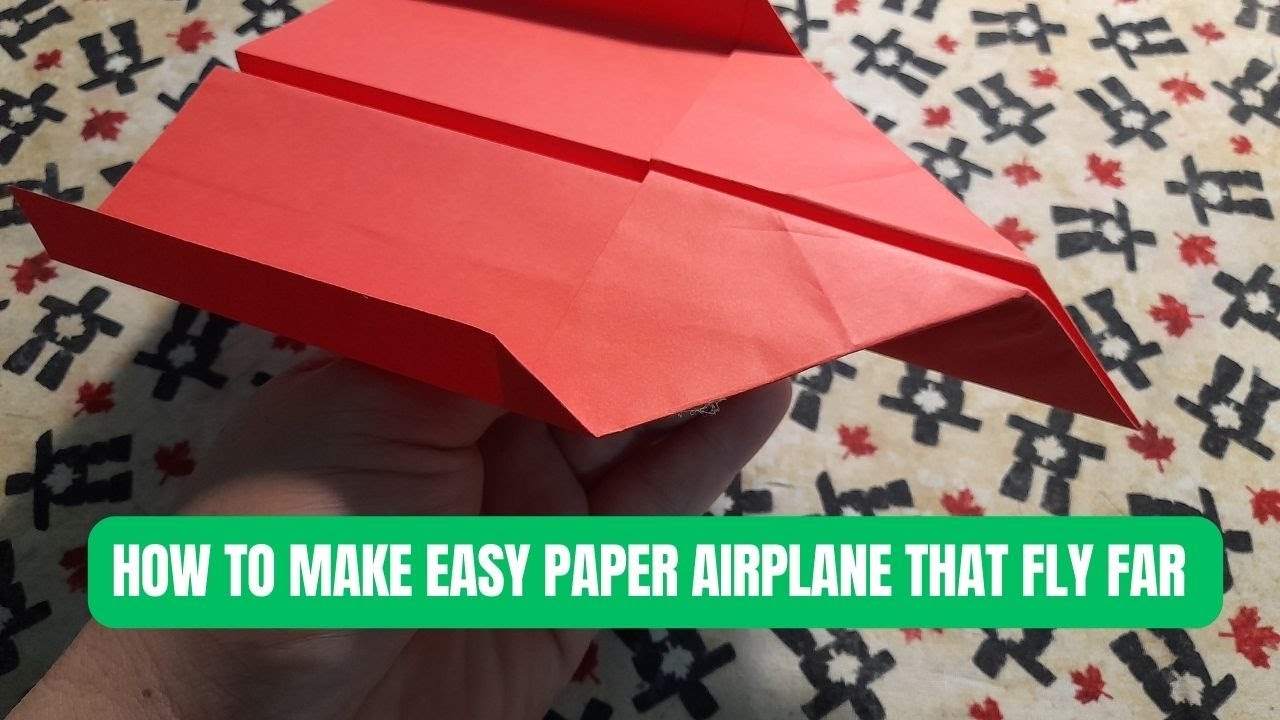 How To Make Easy Paper Airplane That Fly Far - Make Paper Airplane At ...