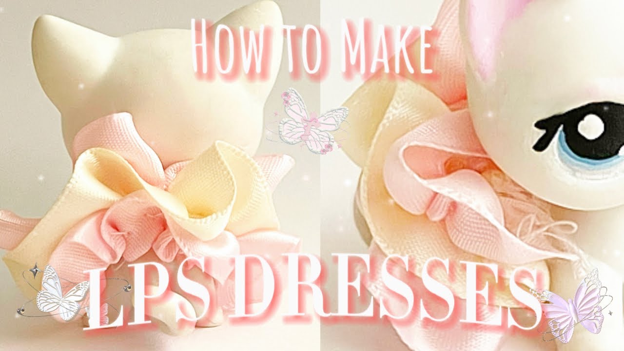 How To Make DIY LPS Dresses | LPS Crafts - YouTube
