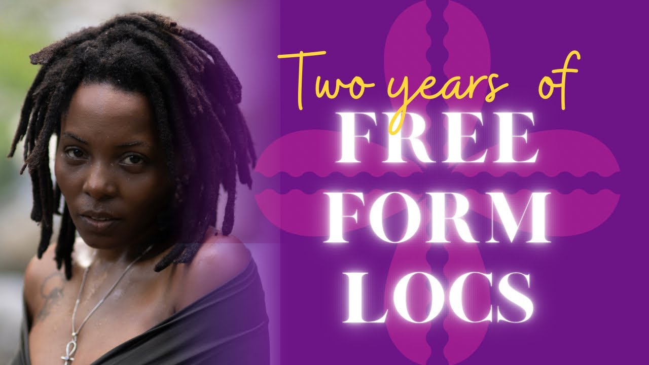 Year 2 of Free Form Locs & Loving it! - YouTube