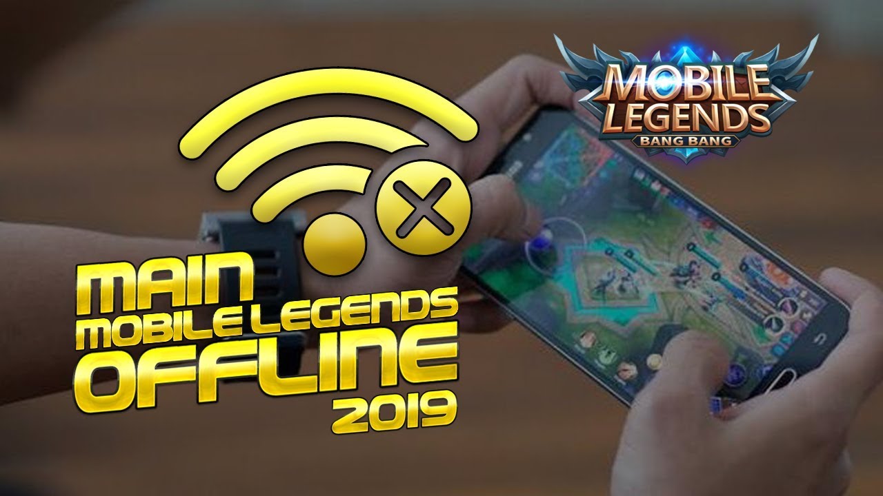 ML SEASON 12 - CARA MAIN MOBILE LEGENDS OFFLINE 2019 [NO SCRIPT] - YouTube