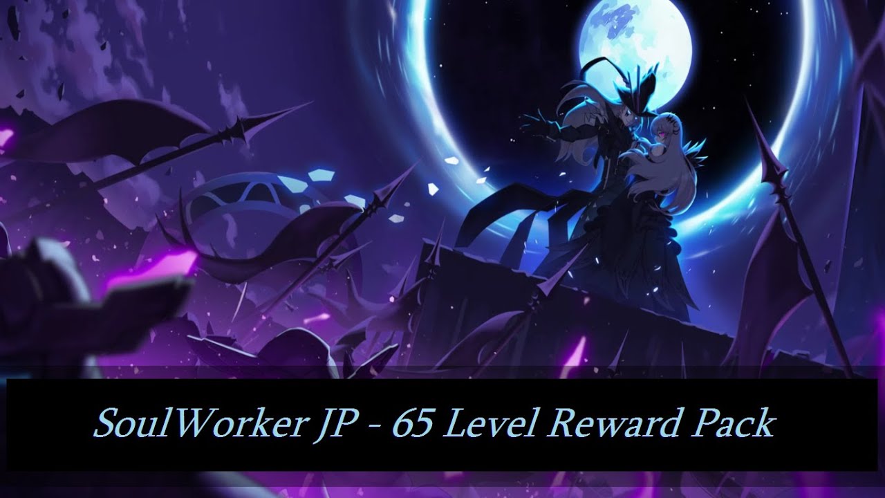SoulWorker JP - 65 Level Reward Pack - YouTube