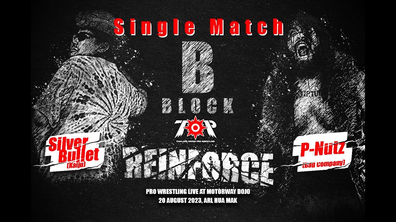 [HIGHLIGHT] SILVER BULLET vs P-NUTZ “ REINFORCE ” 20/08/2023 - YouTube