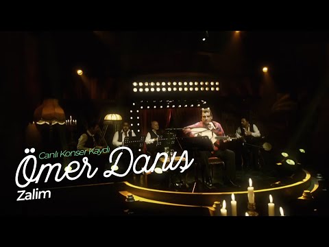 Ömer Danış - Zalim  (Canlı Konser Kaydı)