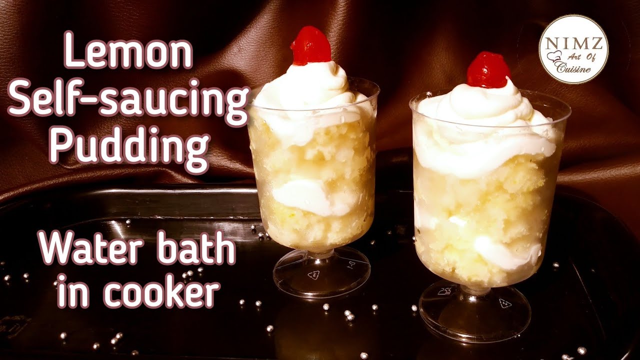 Lemon Self-saucing Pudding || Water Bath in Cooker || Lemon Surprise ...