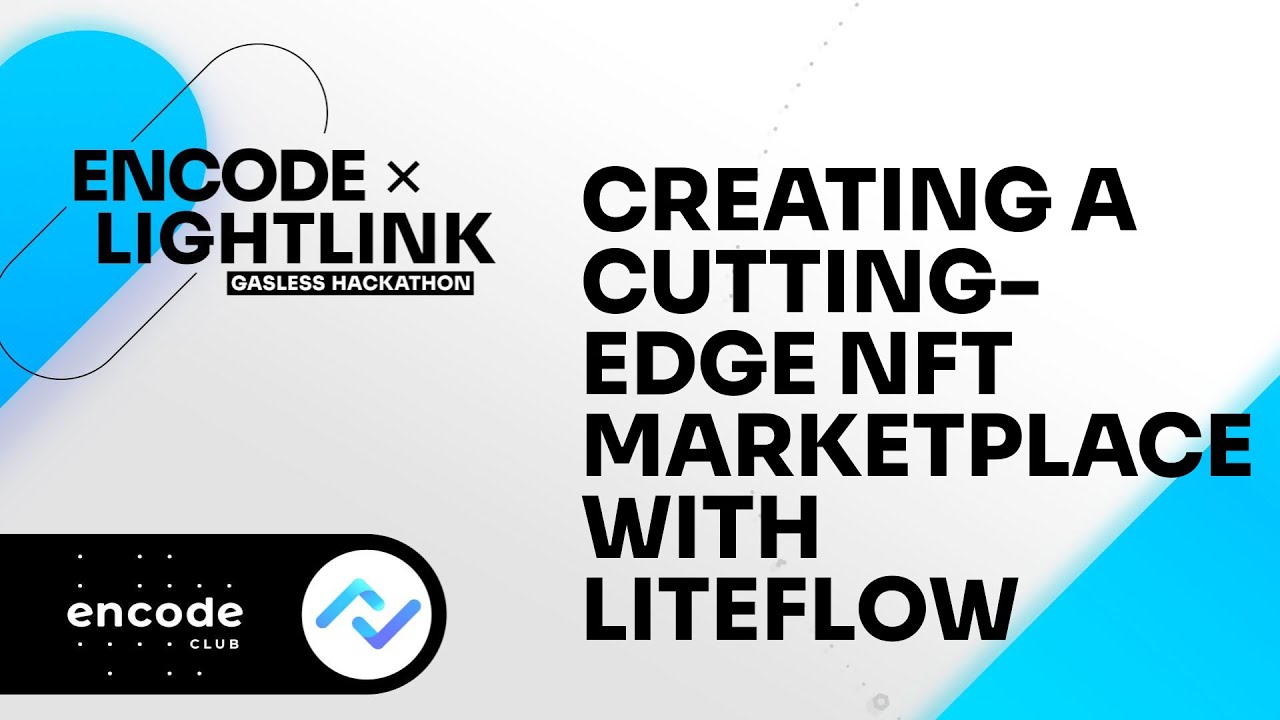 Encode x LightLink Gasless Hackathon: Creating a Cutting-Edge NFT ...