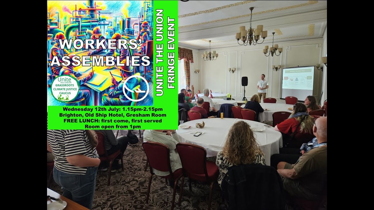 Workers' Assemblies - Recording of Fringe Event @ Unite Policy ...