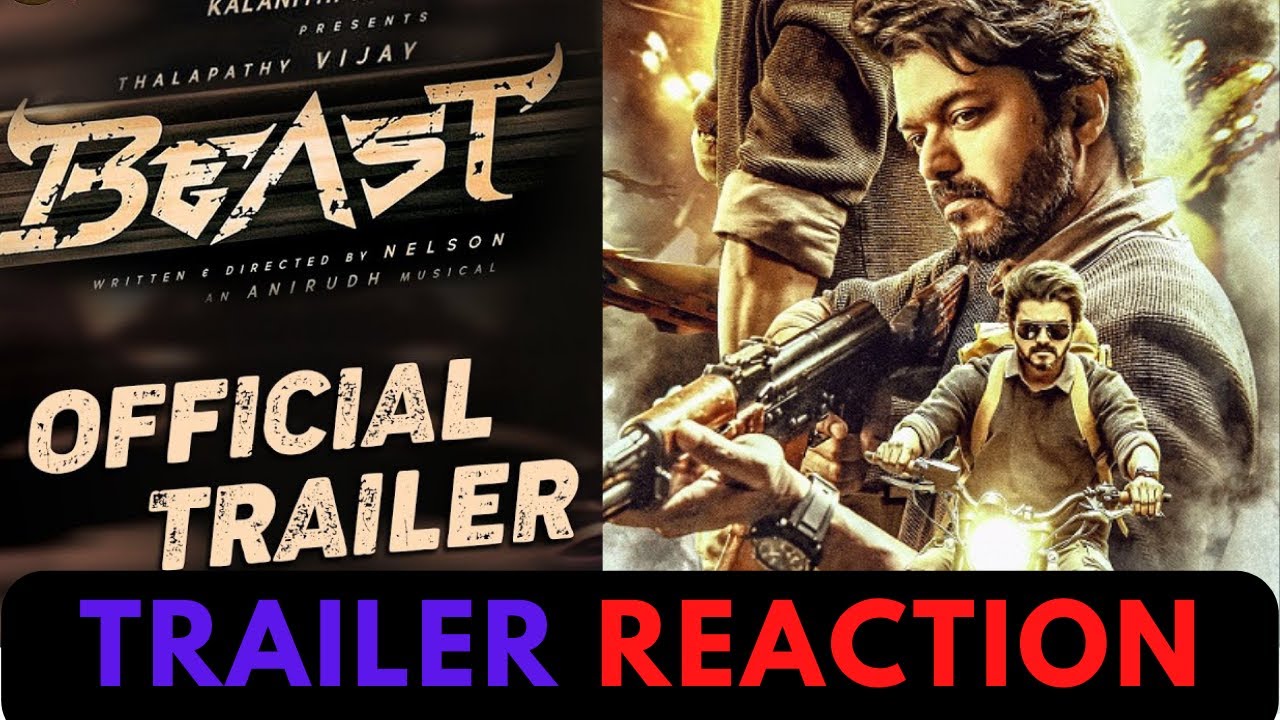 Beast - Official Trailer Review & Reaction | Thalapathy Vijay | Nelson ...