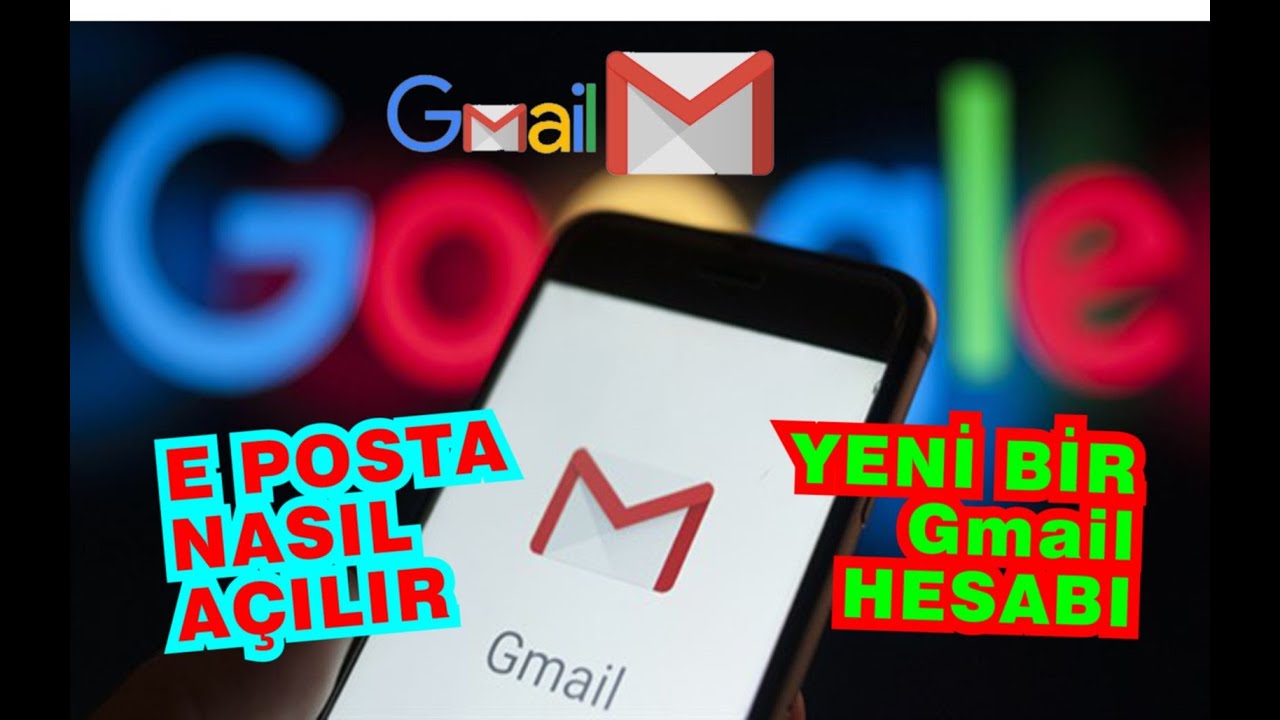 Gmail Hesabı Nasıl Açılır. Yeni Bir E Posta Hesabı Nasıl Açılır. Yeni ...