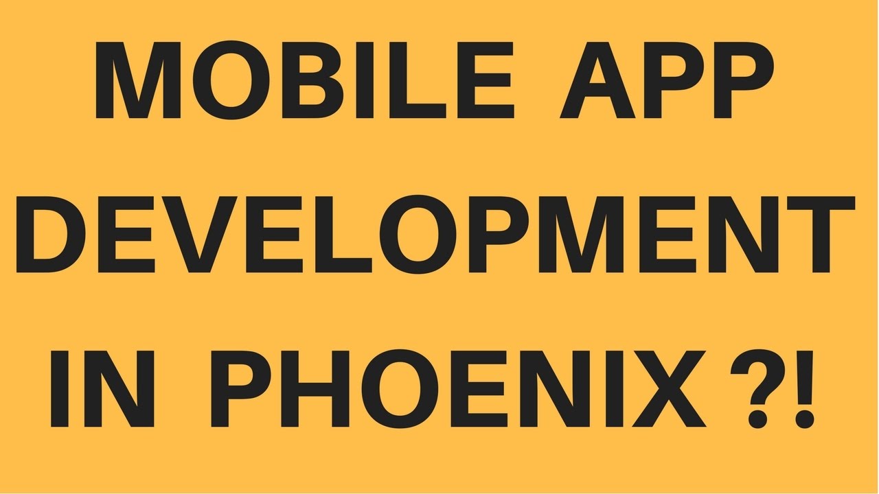 Mobile App Development Phoenix - YouTube