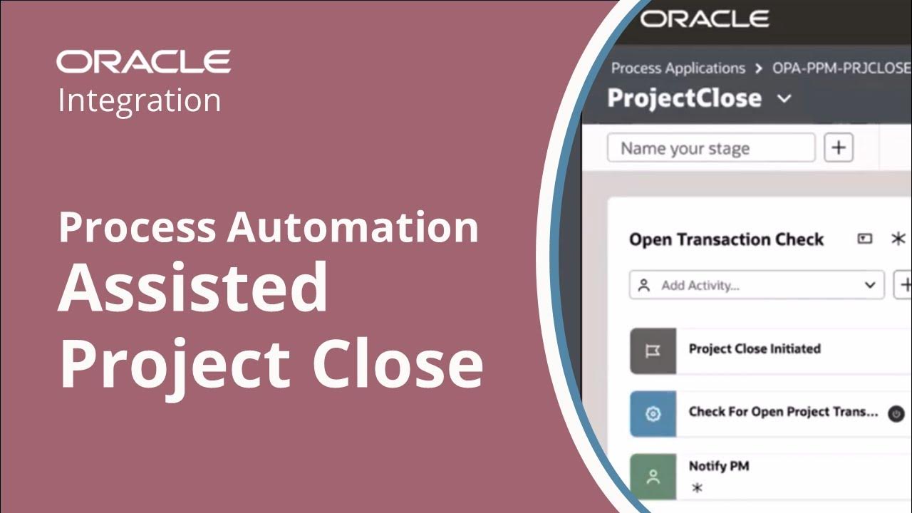 Oracle Process Automation with ERP: Assisted Project Close - YouTube