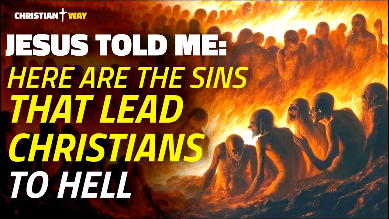 URGENT: Jesus told me, "Here are the 11 sins that lead Christians to ...