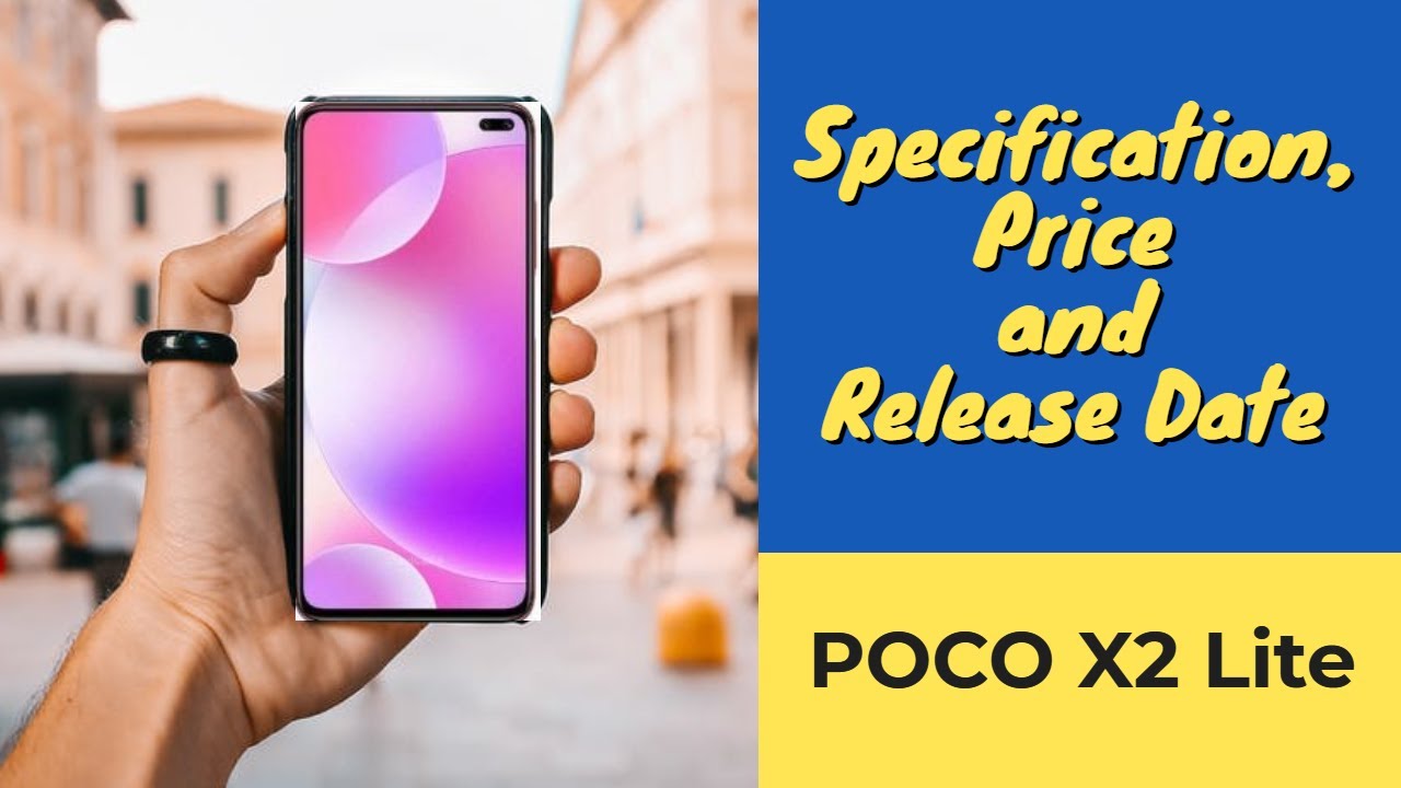 Poco X2 Lite Specification,Price and Release Date - YouTube