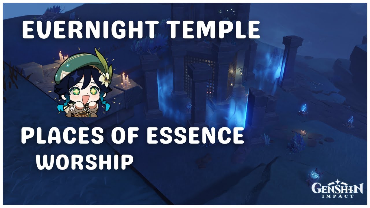 Evernight temple places of essence worship... - YouTube