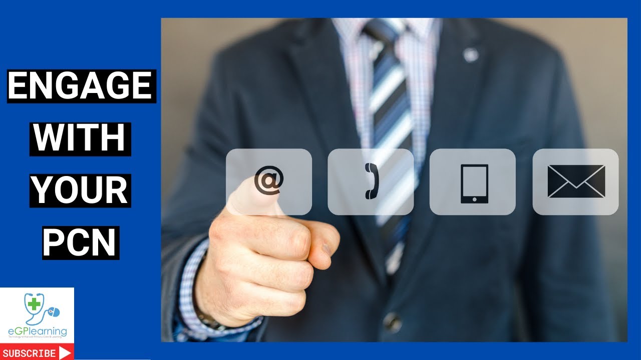 Engage and communicate with your PCN - Digital Primary Care update ...