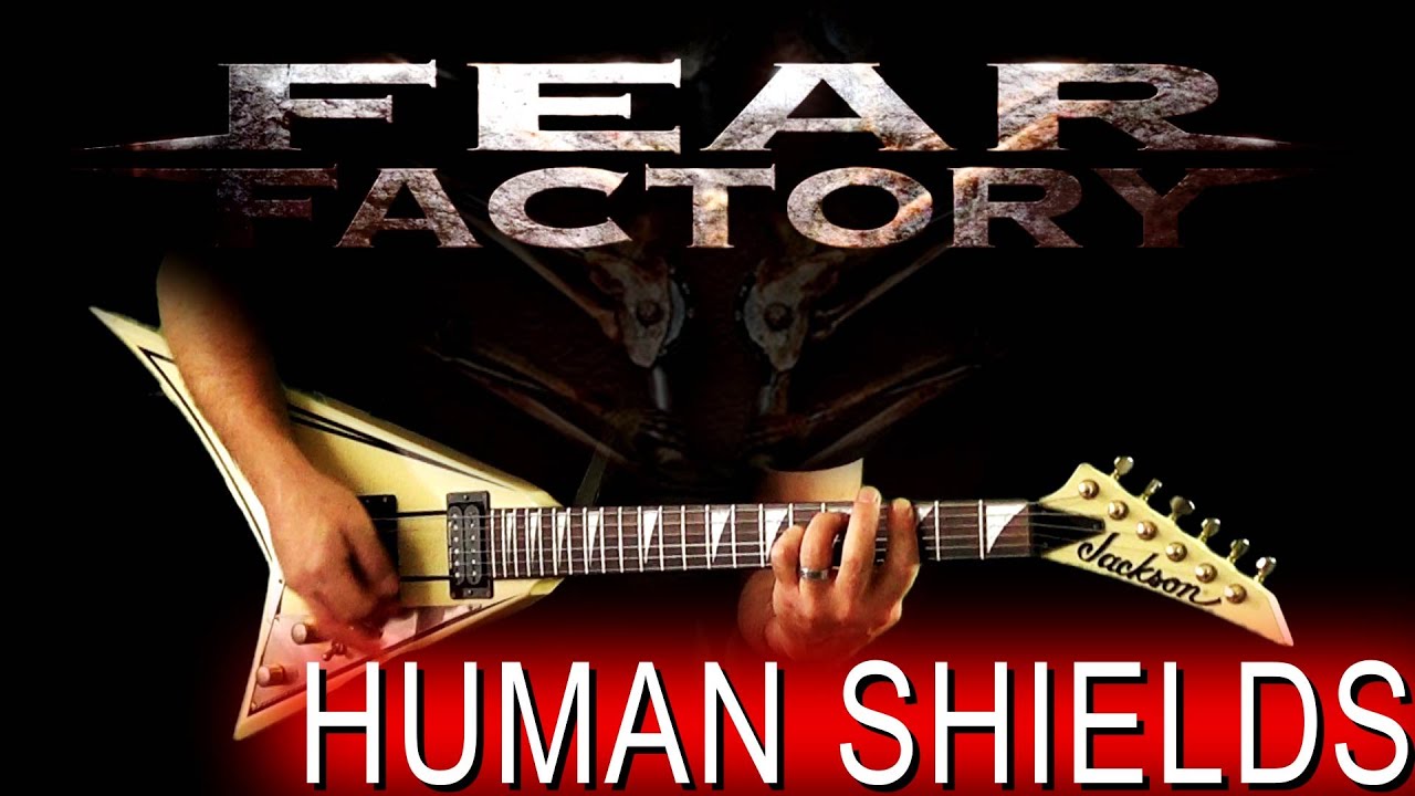 Fear Factory - Human Shields FULL Guitar Cover - YouTube
