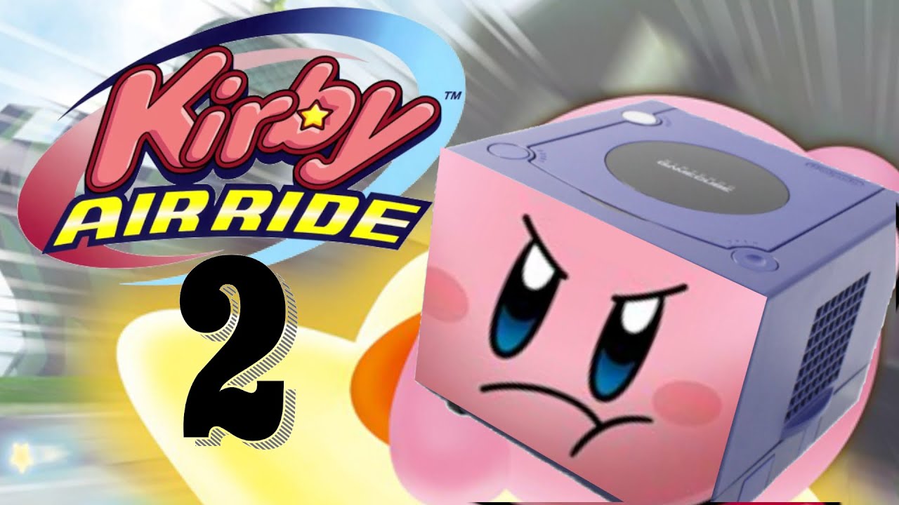 Kirby Air Ride ep. 2: The GameCube is fighting back. - YouTube