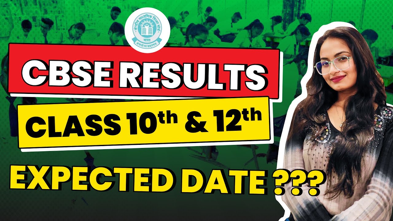 CBSE result 2023 expected date | cbse result 2023 class 10/12 | cbse ...