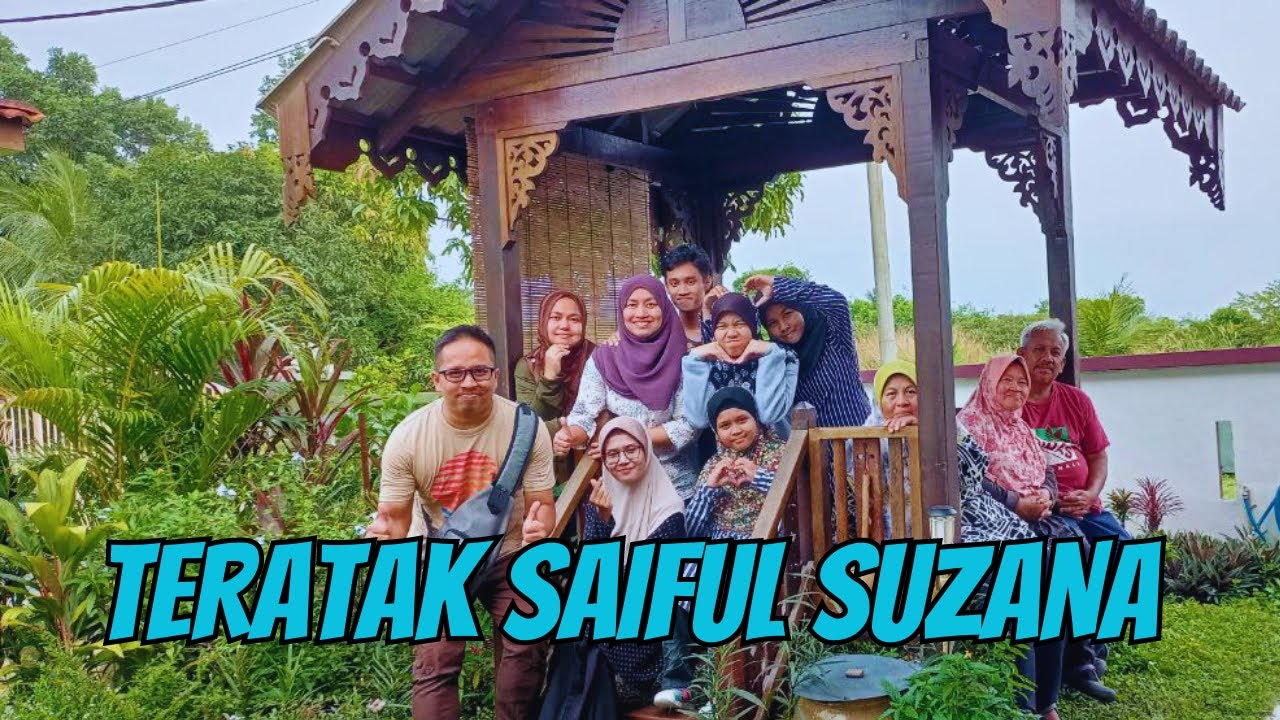 Teratak Saiful Suzana || Tapak Kasih Jalinan Cinta - YouTube