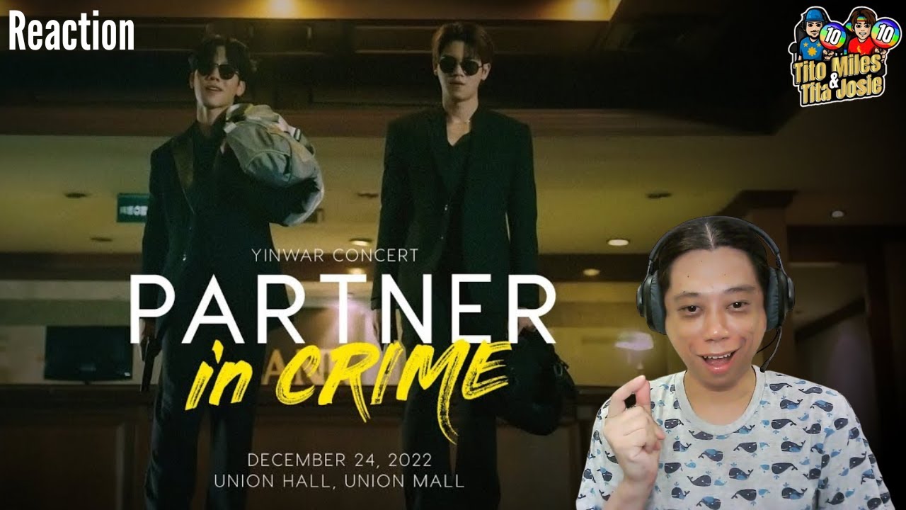 Partner In Crime - YinWar Concert - Reaction - YouTube
