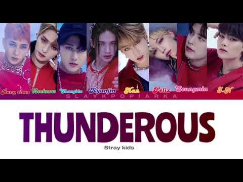 Stray Kids 'THUNDEROUS' Lyrics (Color Coded Lyrics) - YouTube