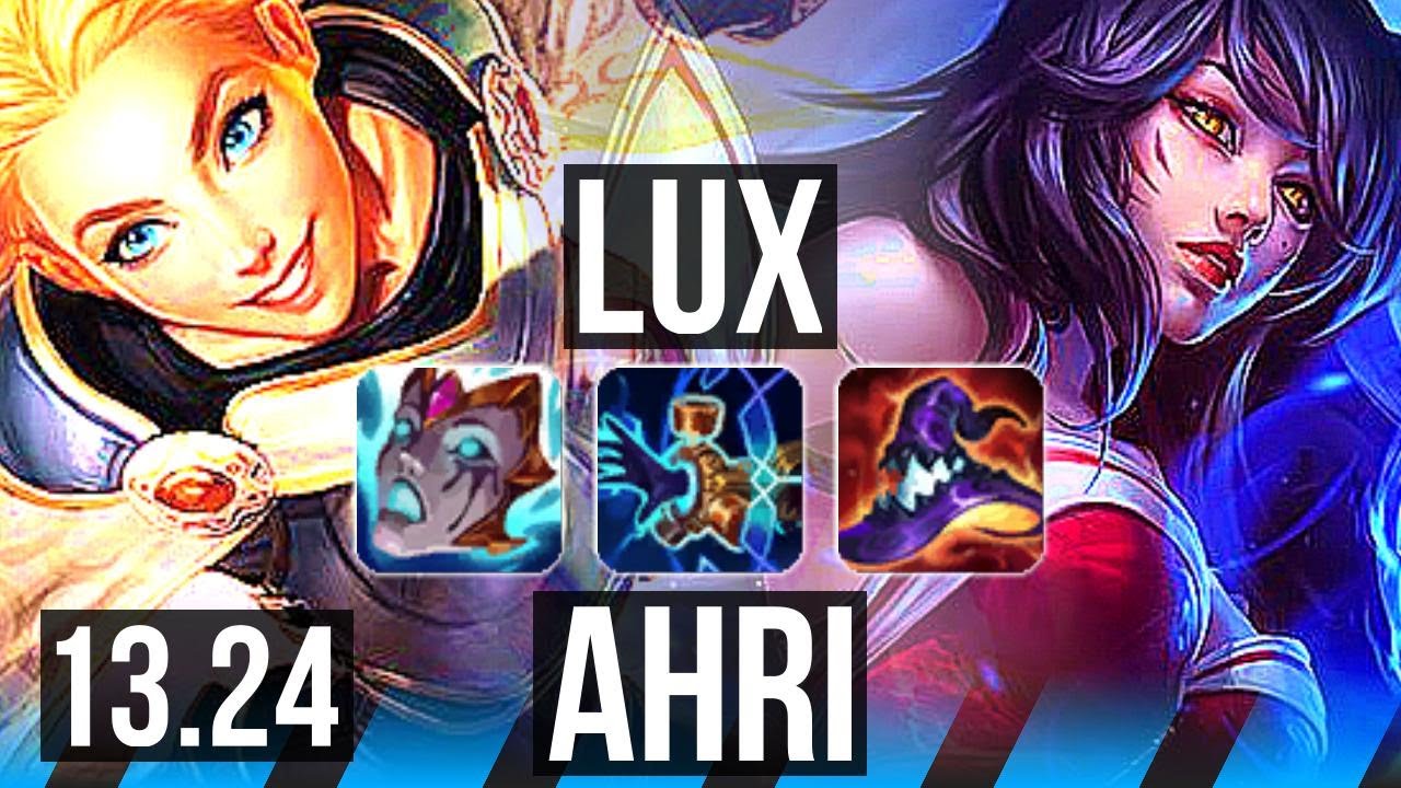 LUX vs AHRI (MID) | Quadra, 700+ games, Dominating | NA Master | 13.24 ...