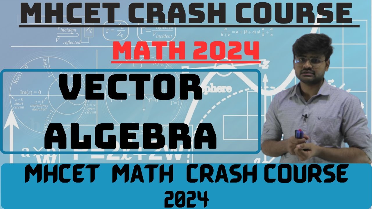 Mht cet Math Crash Course 2024 | Vector Algebra | 1 FEBRUARY | # ...