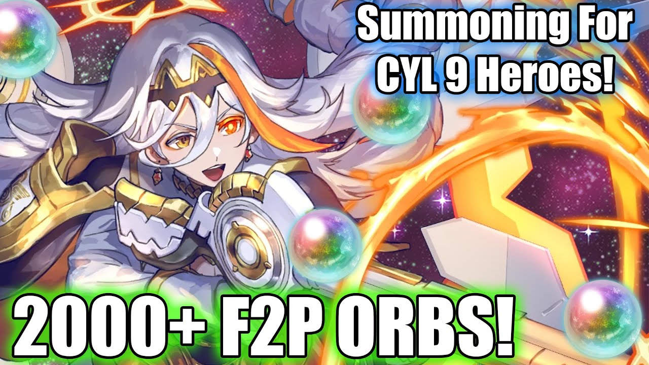 2000+ F2P Orbs! CYL 9 Summoning Stream! | Fire Emblem Heroes [FEH ...