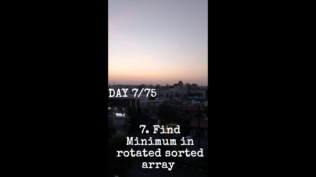 Day 7365 Find Minimum In Rotated Sorted Arrayleetcode 153 Youtube 6188