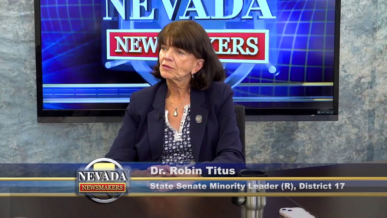 Nevada Newsmakers - May 14, 2025 - Dr. Robin Titus, State Senate ...