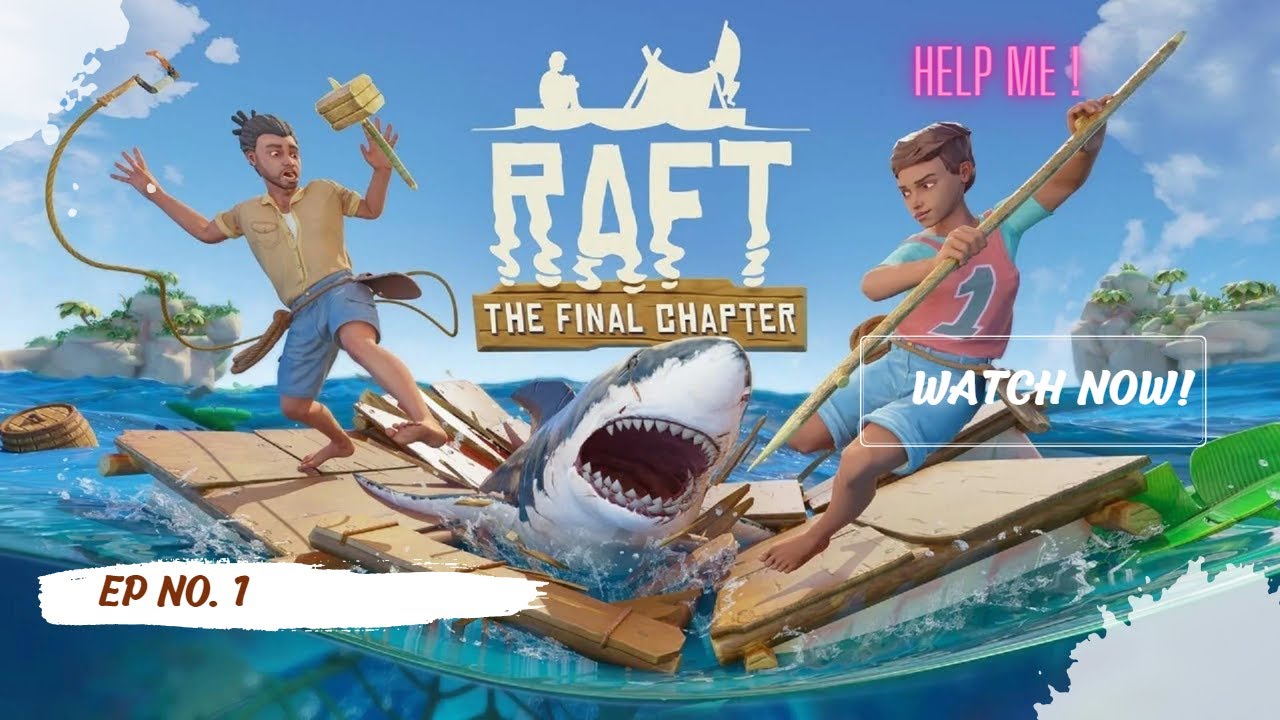 HOW TO PLAY RAFT | RAFT EP 1 | RAFT SURVIVAL GAMEPLAY - YouTube