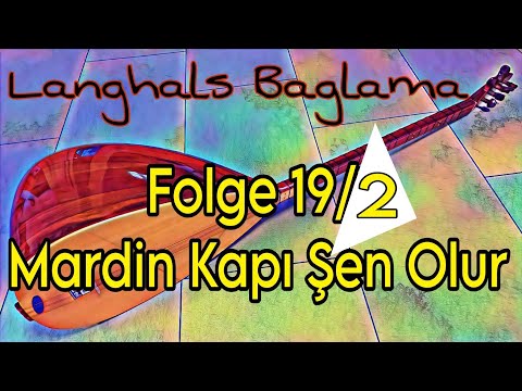 Saz Lernen, Langhals Baglama, Folge #19/2: Mardin Kapi Sen Olur Solfej