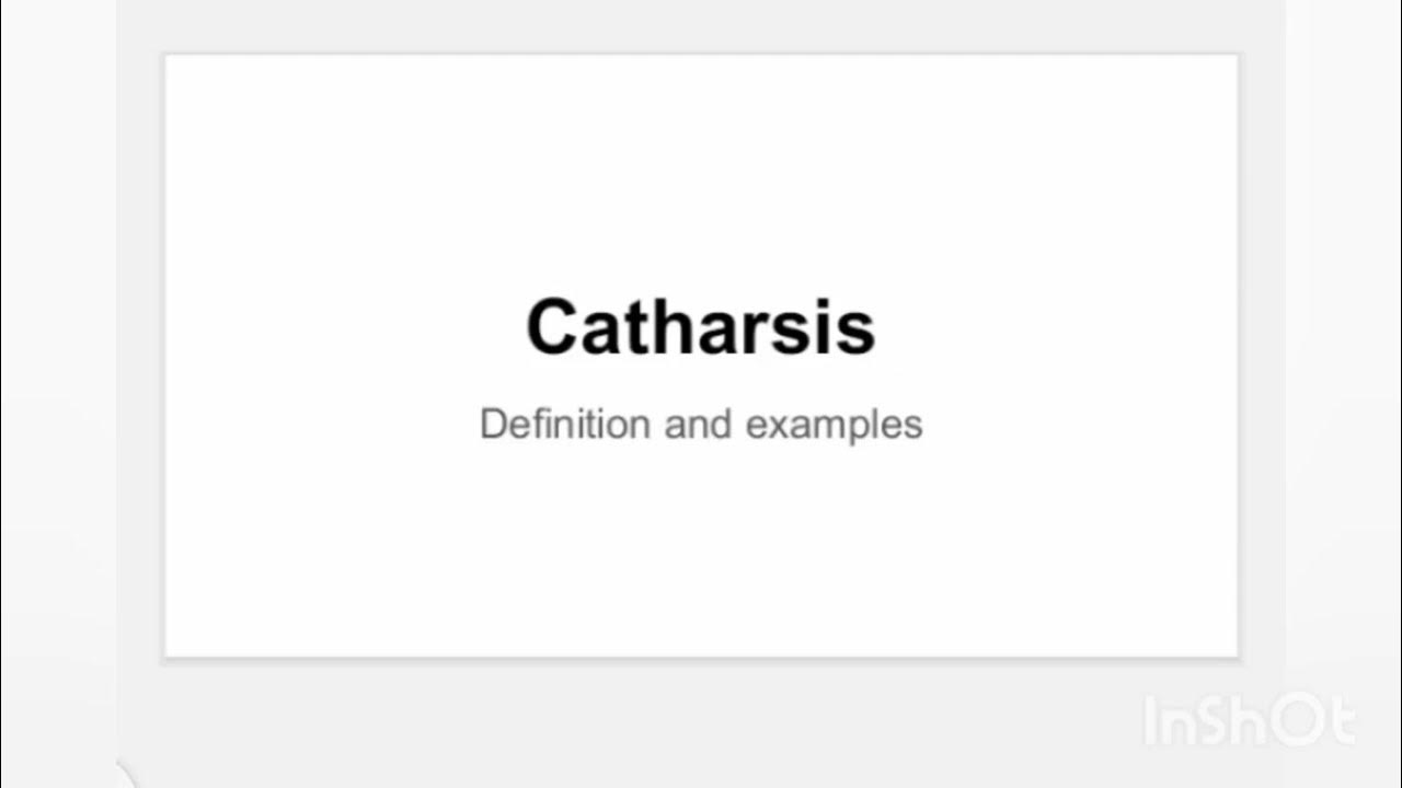 Catharsis Definition Of Catharsis Example YouTube catharsis-definition-of-catharsis-example-youtube
