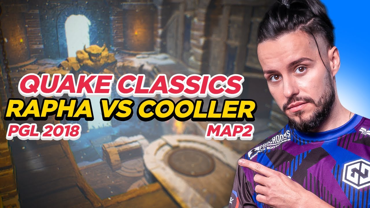 MASSIVE Map 2! Rapha v Cooller PGL 2018 - Quake Classics Breakdown w ...