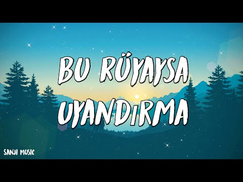 Sancak - Bu Rüyaysa Uyandırma - (Şarkı sözü / Lyrics)
