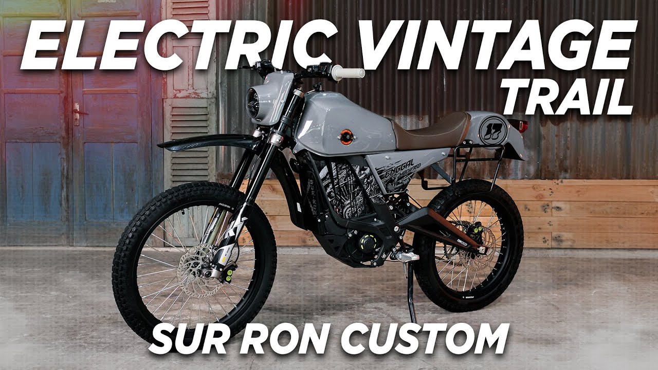 SUR RON CUSTOM VINTAGE TRAIL - YouTube