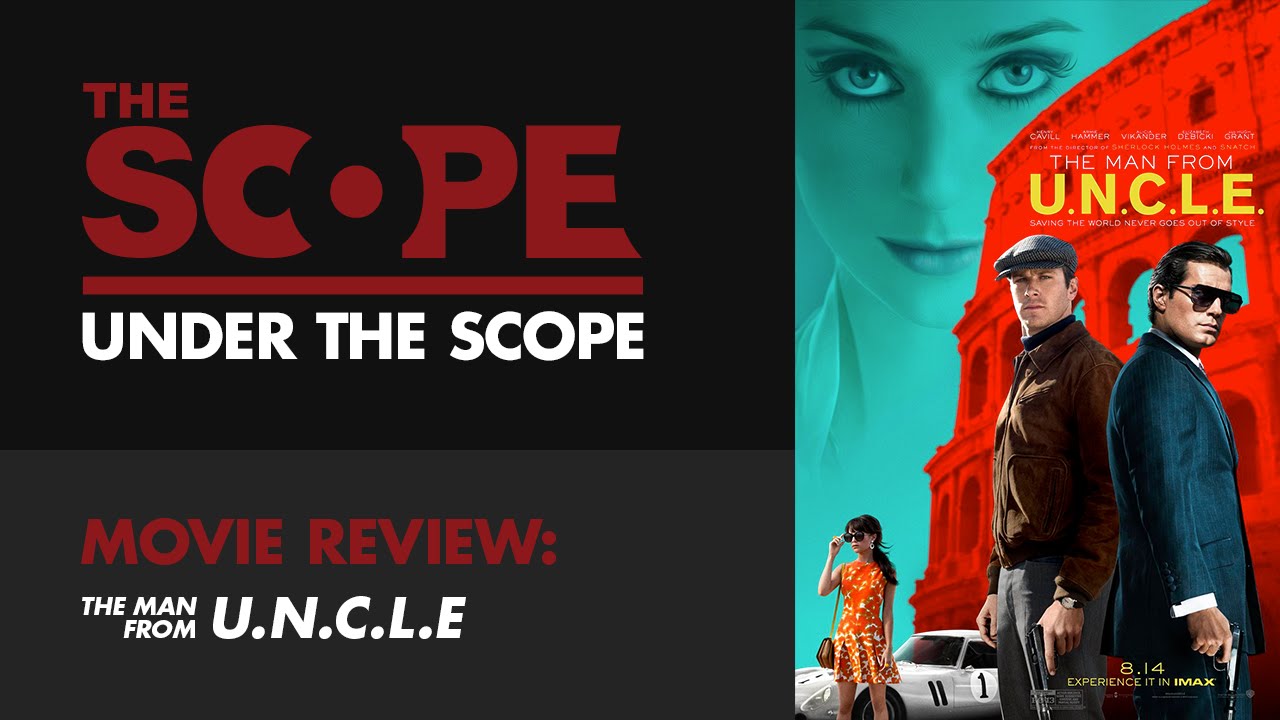Under The Scope | Movie Review: The Man from U.N.C.L.E. - YouTube