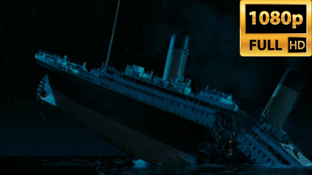 TITANIC Sinking | FULL HD (1997) - YouTube