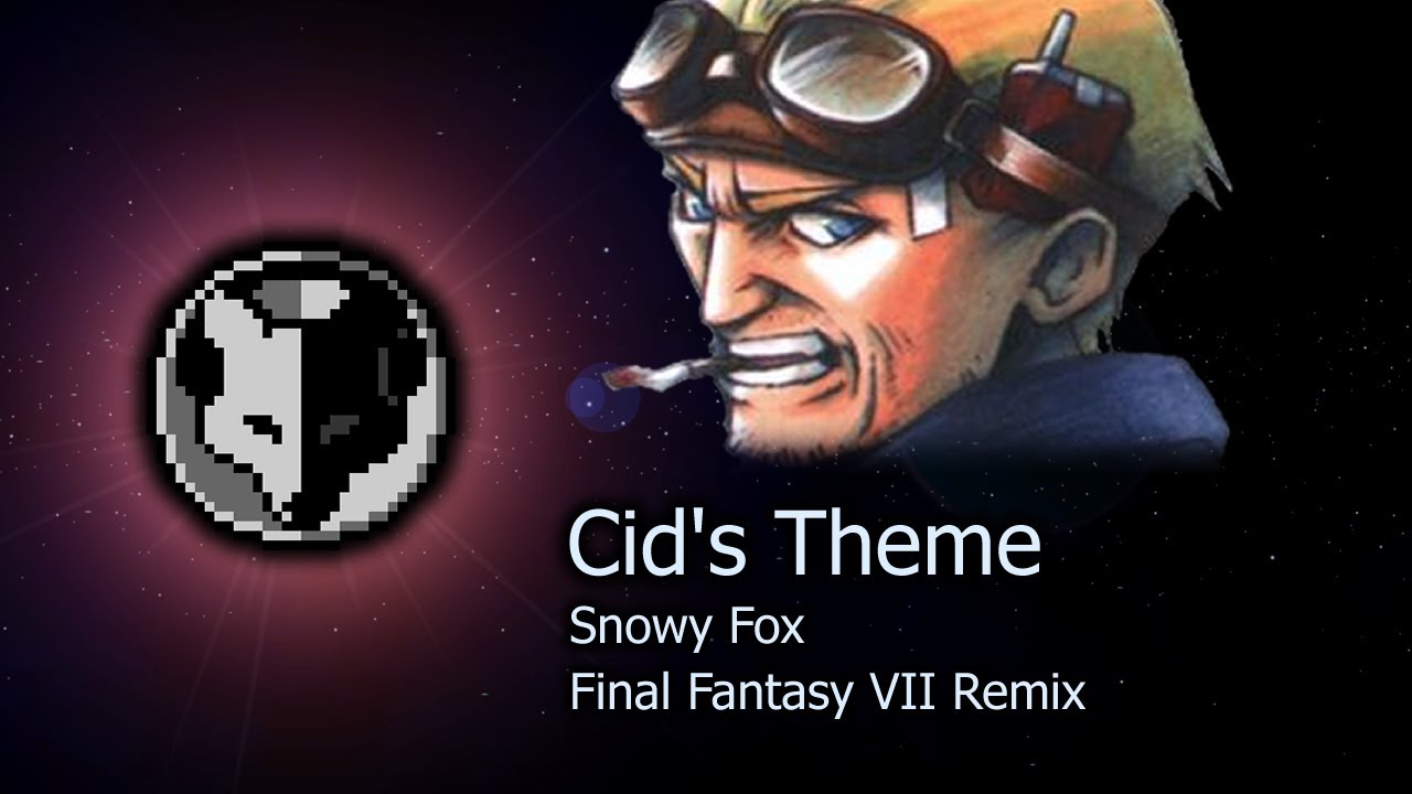(Old) Final Fantasy VII Remix | Cid's Theme - YouTube