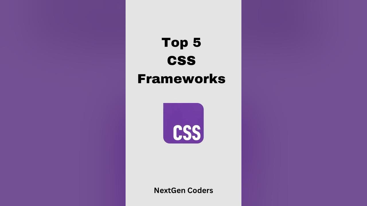 Top 5 CSS Frameworks | NextGen Coders #code #youtubeshorts #bootstrap #tailwindcss #bulma - YouTube