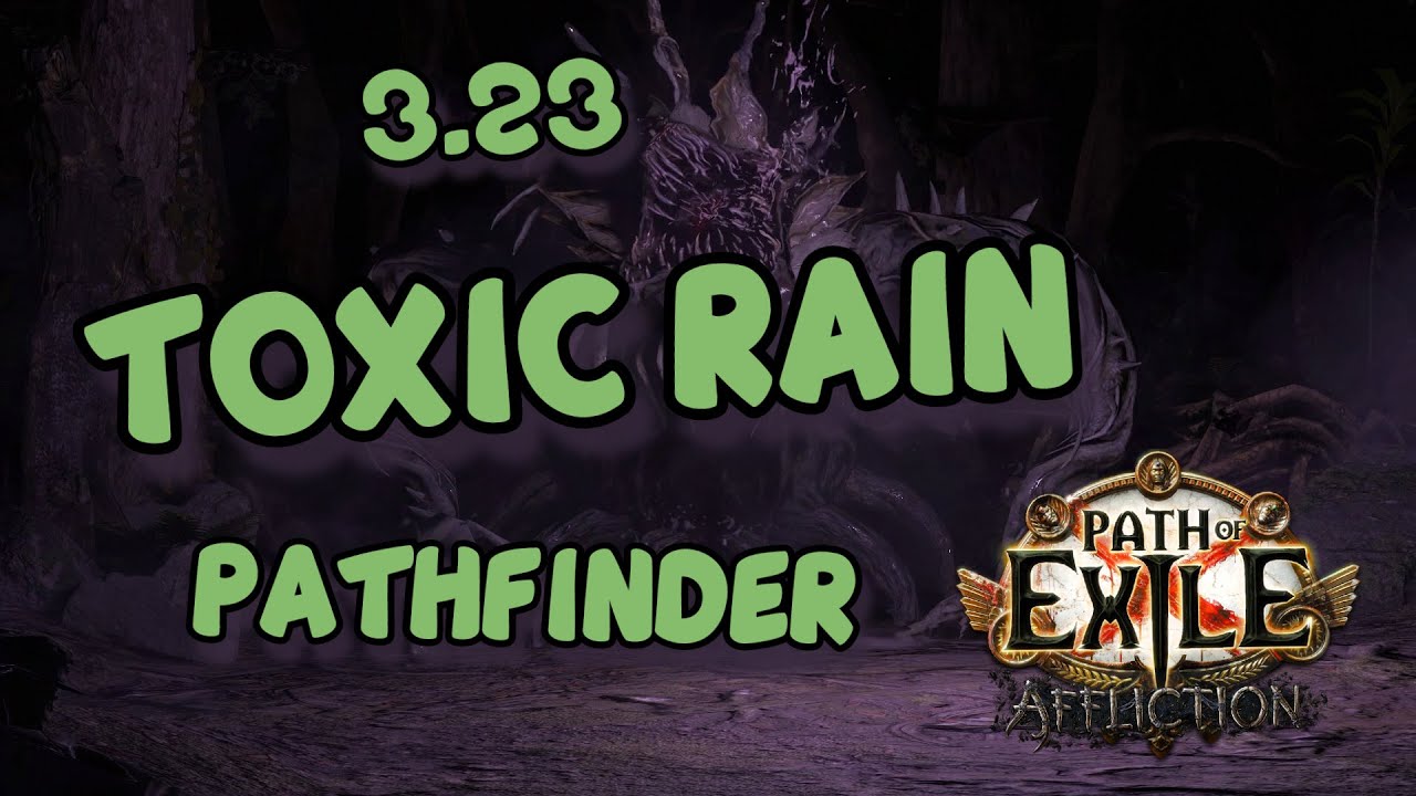 3.23 La mejor Build Starter | Toxic Rain Pathfinder | Path Of Exile ...