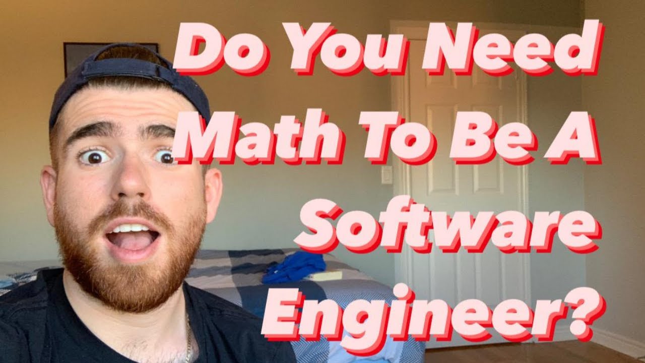 Do You Need Math To Be A Software Engineer YouTube do-you-need-math-to-be-a-software-engineer-youtube