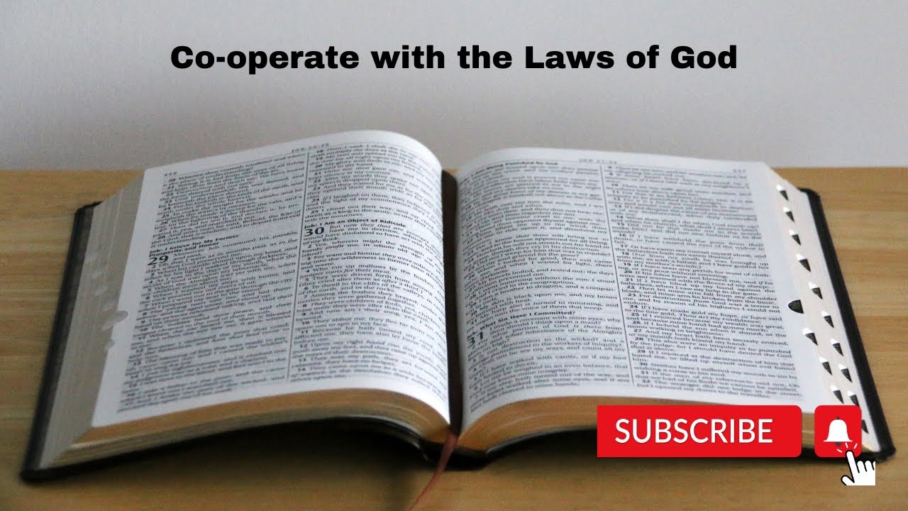 Cooperate with the Laws of God. - YouTube