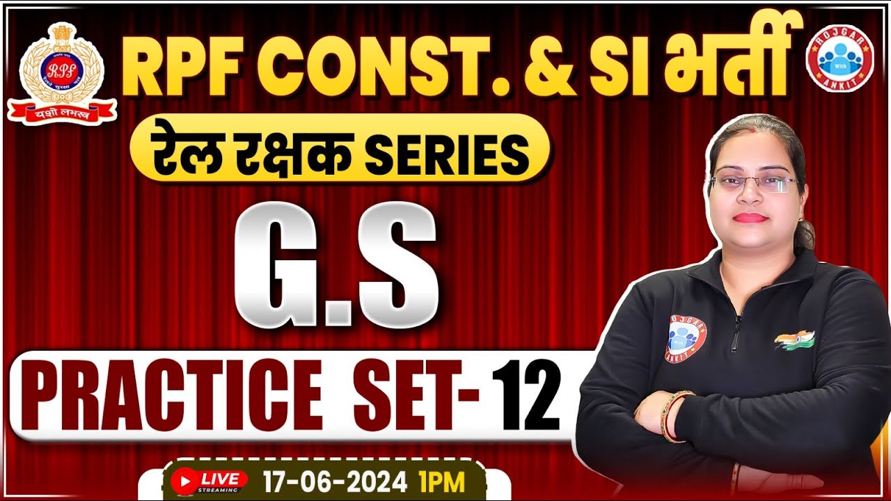 RPF GS Practice Set #12 | RPF GK GS Classes 2024 | RPF SI & Constable 2024 | GS By Parul Mam ...