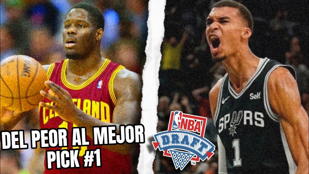Del PEOR a MEJOR PICK #1 del DRAFT de la NBA 😢🔥 (2000-2023) - YouTube
