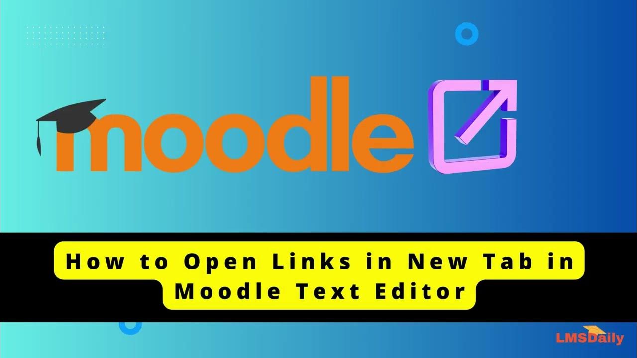 How to open Hyperlinks in a new tab in Moodle text editor #moodle #education #elearning #tinyMCE ...
