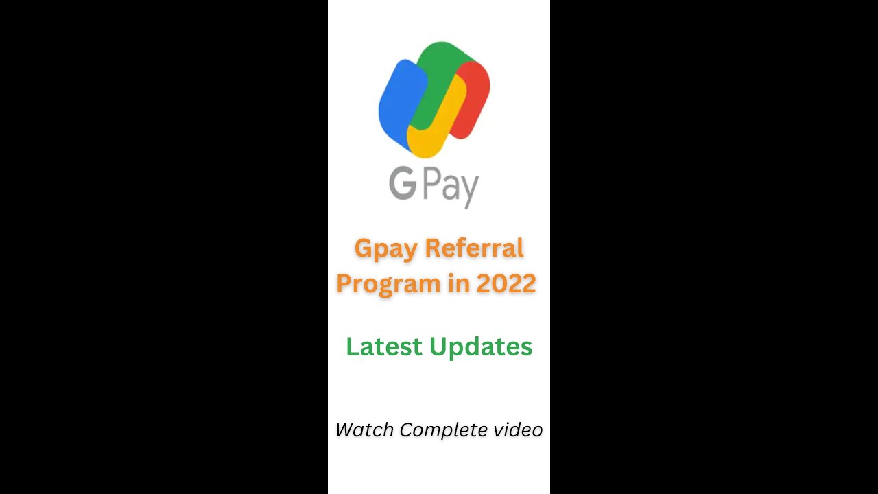 Gpay Referral Program Update in 2022 | Helpfull Information - YouTube