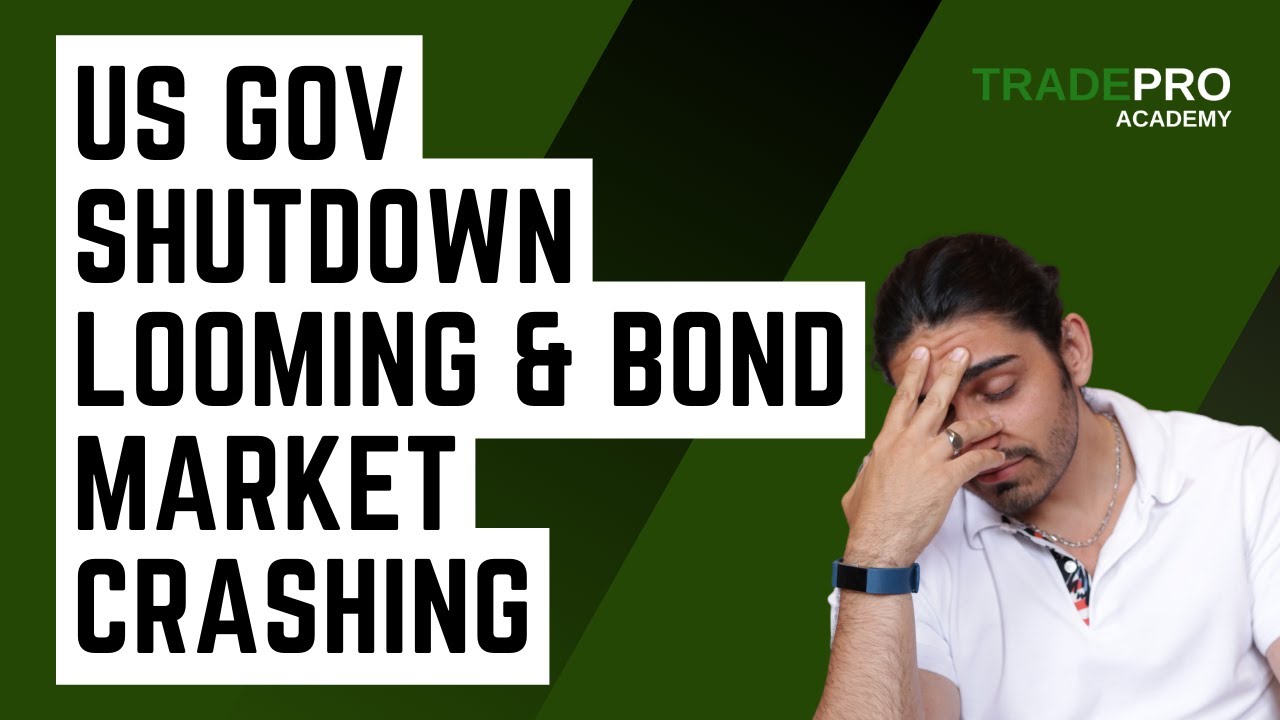 US Gov Shutdown Looming & Bond Market Crashing - YouTube
